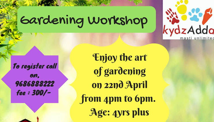 Gardening Workshop - Kydz Adda
